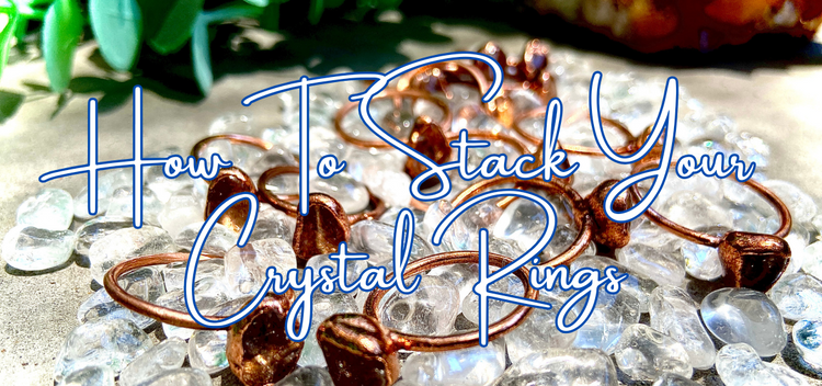 How to Stack Your Crystal Rings for Maximum Energy Alignment – Savage ...